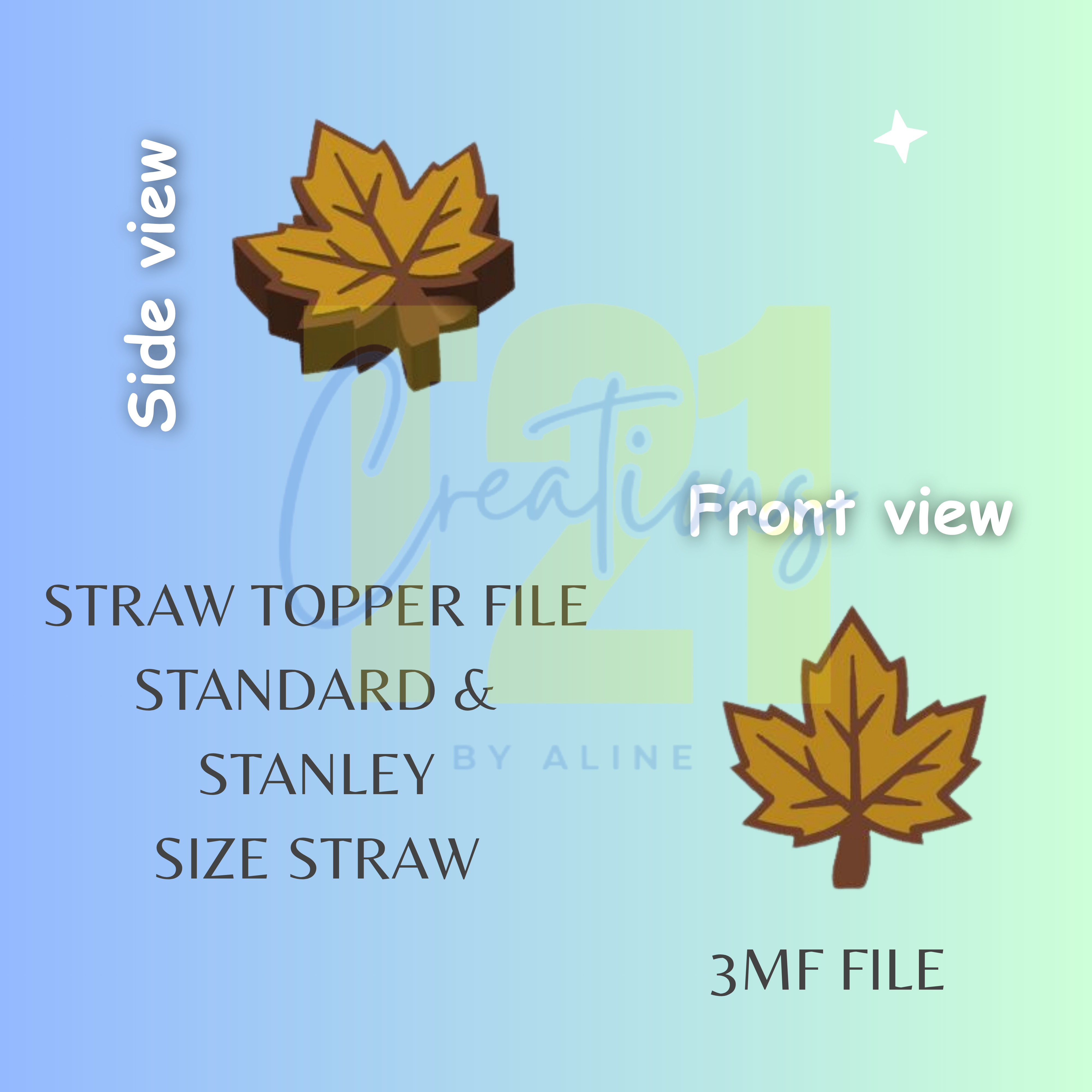FALL LEAF STRAW TOPPER STL FILE – T21 CREATIONS BY ALINE