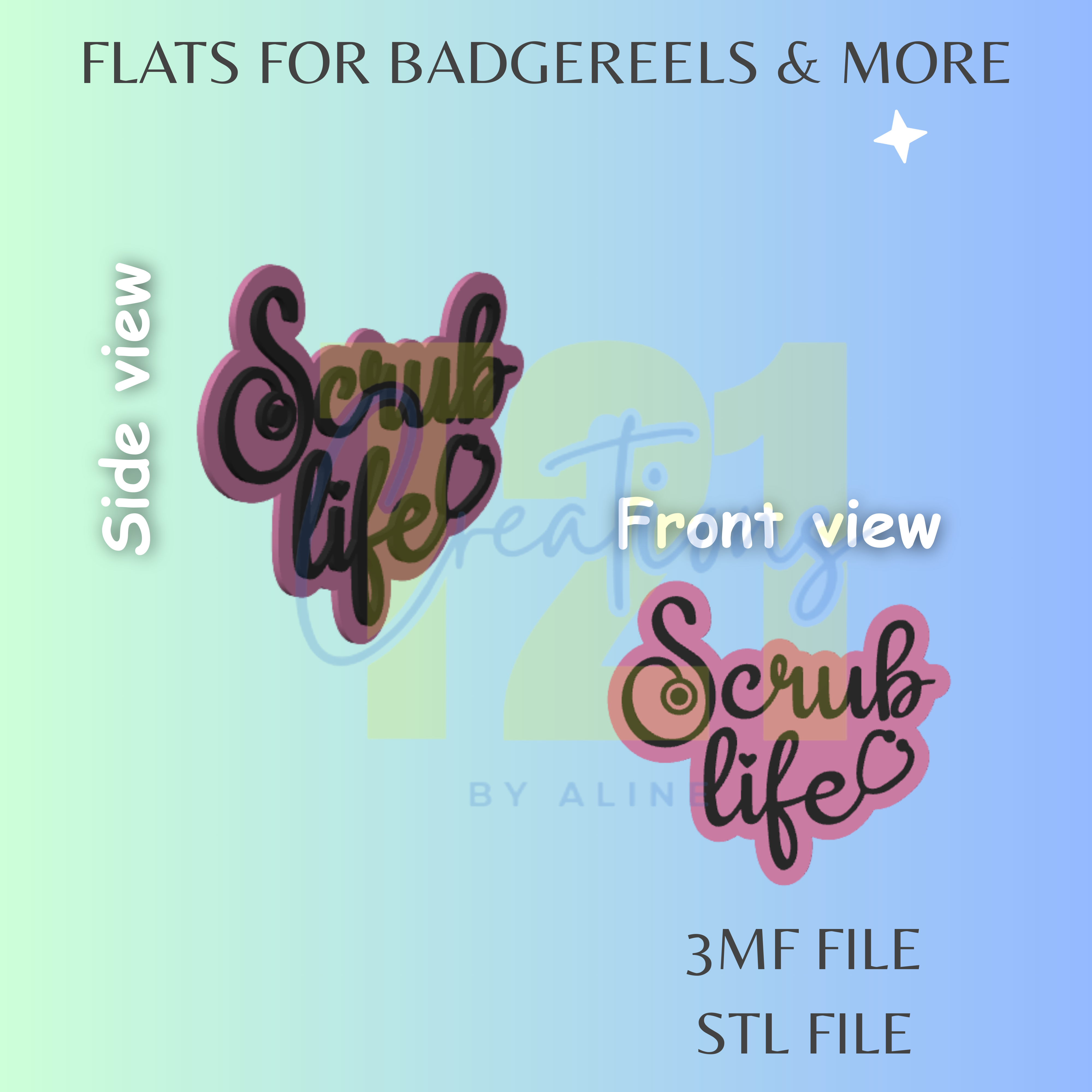 SCRUB LIFE FLAT STL FILE – T21 CREATIONS BY ALINE